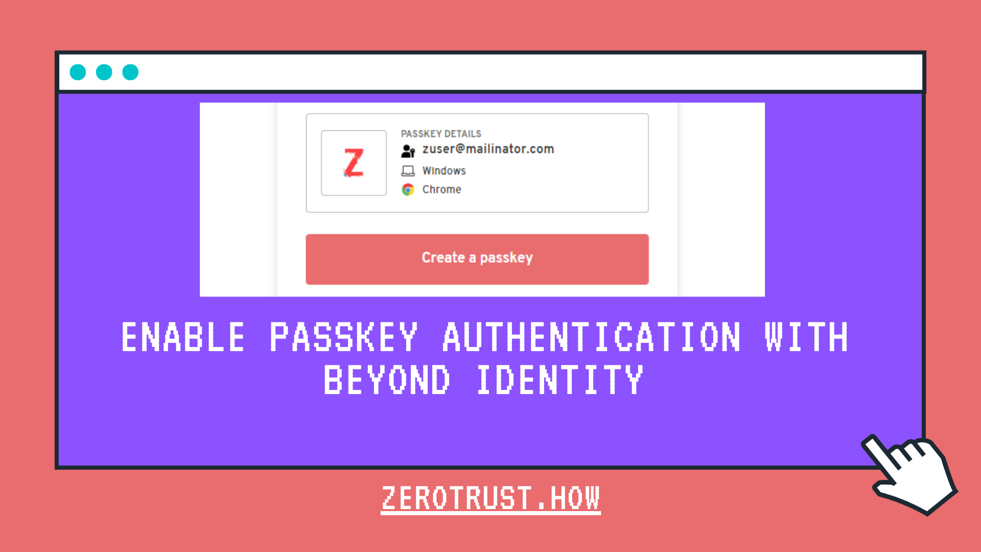 Beyond Identity Universal Passkeys: Hosted Web Authentication Beyond Identity Universal Passkeys: Hosted Web Authentication